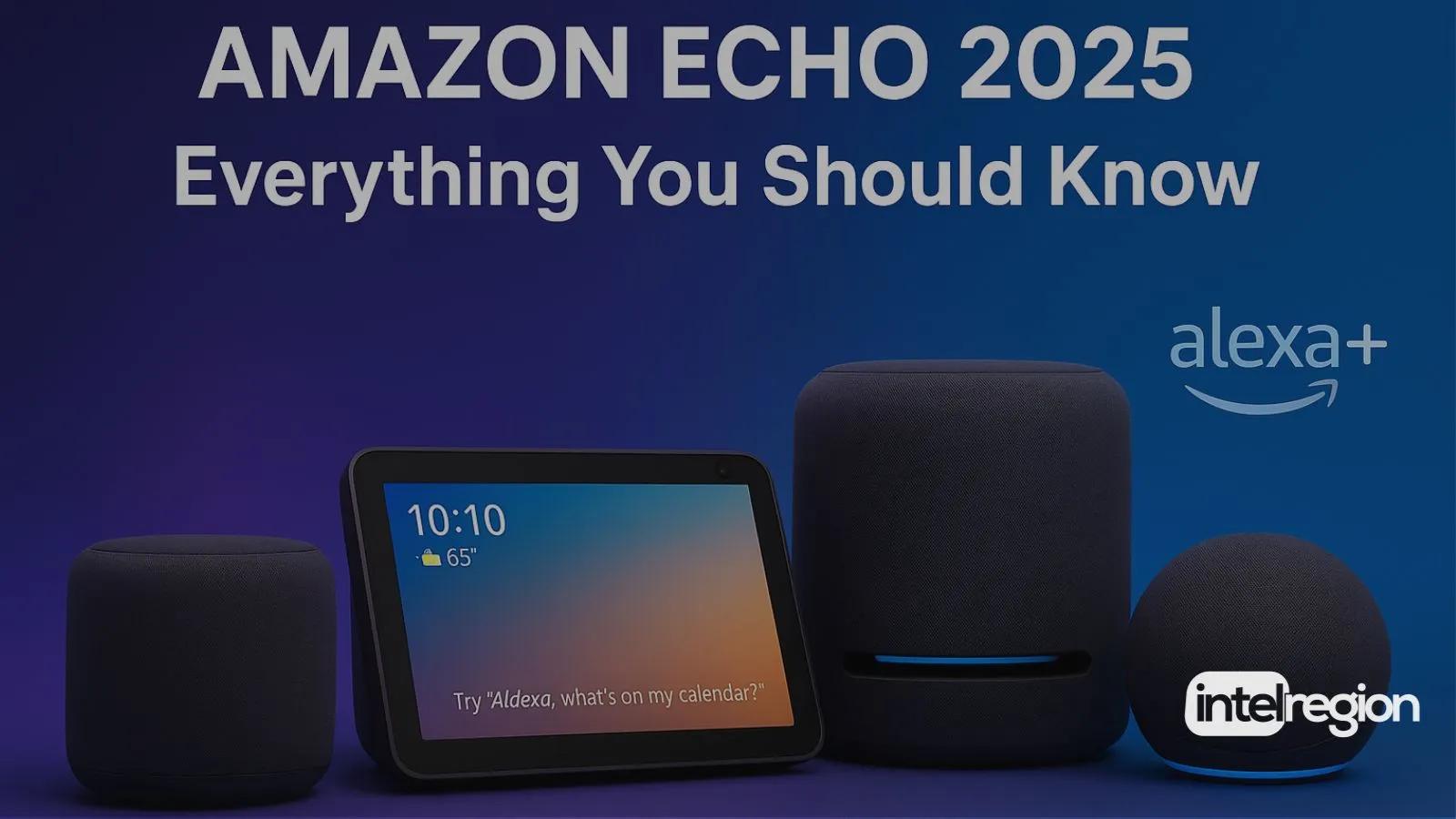 Everything You Need to Know About 2025 Amazon Echo Speakers | Intel Region