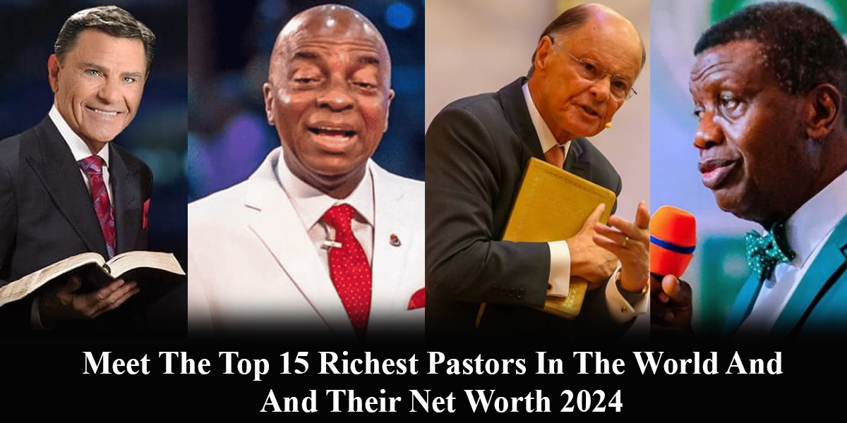 Meet Top 15 richest pastors in the world and their net worth 2024 ...