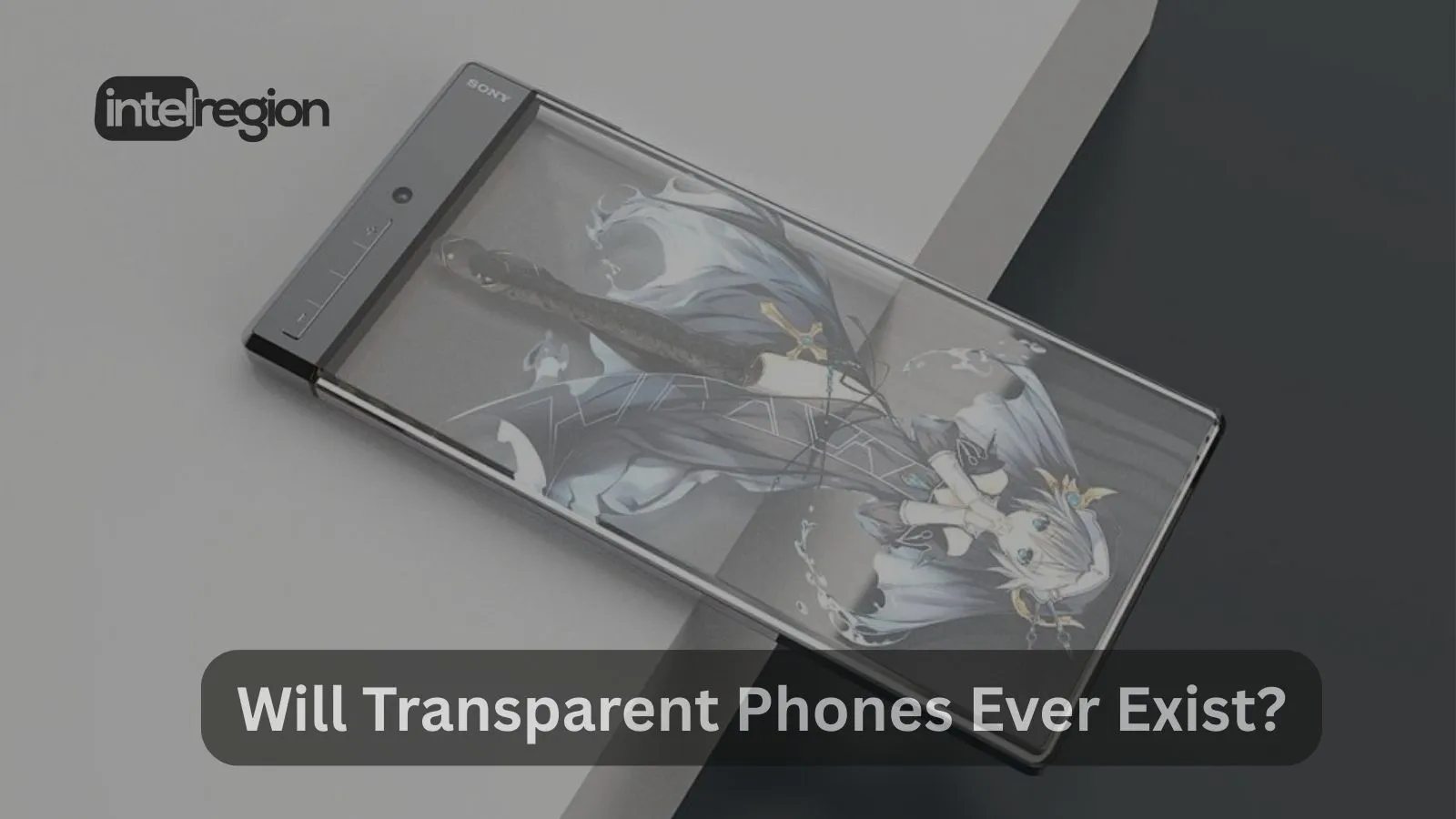 Transparent Phones: Why They Haven’t Become Mainstream | Intel Region