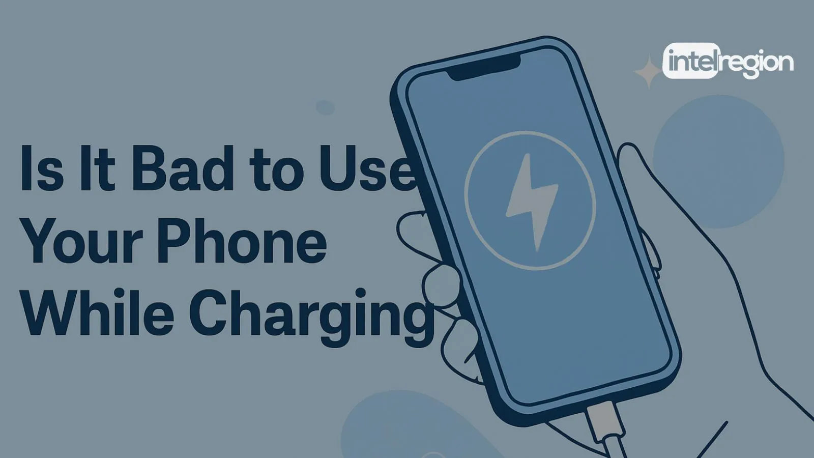 Is It Bad to Use Your Phone While Charging? The Truth About Battery ...